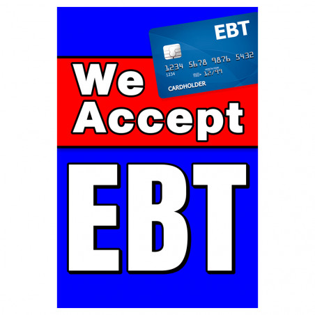 We Accept EBT Economy A-Frame Sign 24" Wide by 36" Tall (Made in The ...