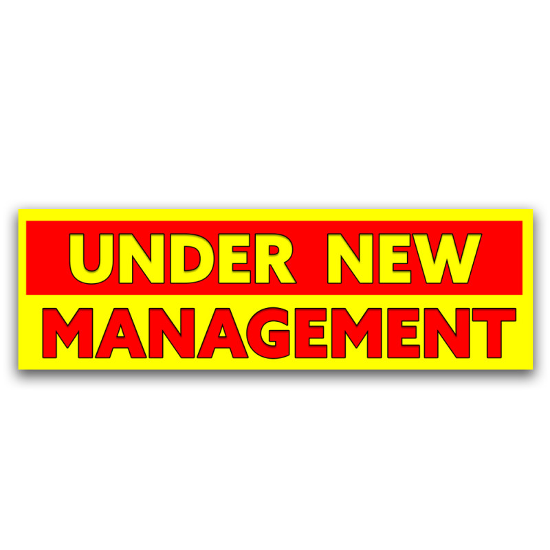 Under New Management Vinyl Banner 5 Feet Wide by 2 Feet Tall
