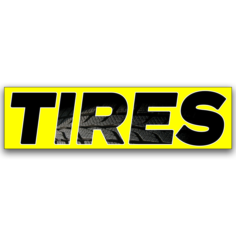 Tires Vinyl Banner 5 Feet Wide by 2 Feet Tall