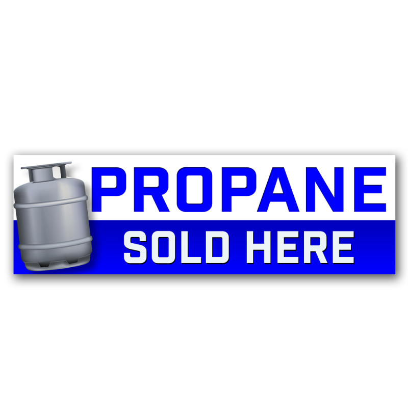 Propane Sold Here Vinyl Banner 5 Feet Wide by 2 Feet Tall