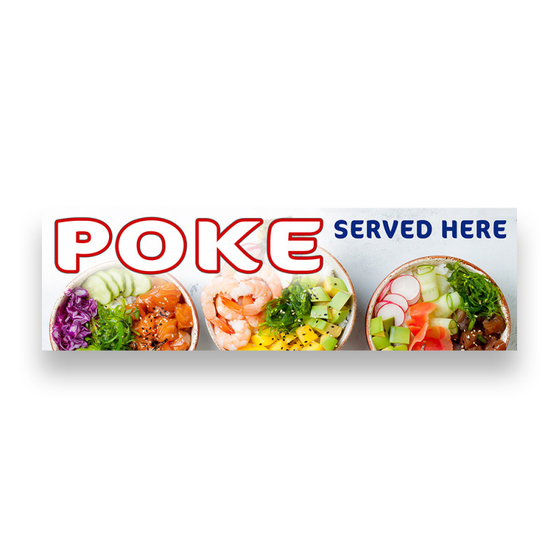Poke Served Here Vinyl Banner 5 Feet Wide by 2 Feet Tall