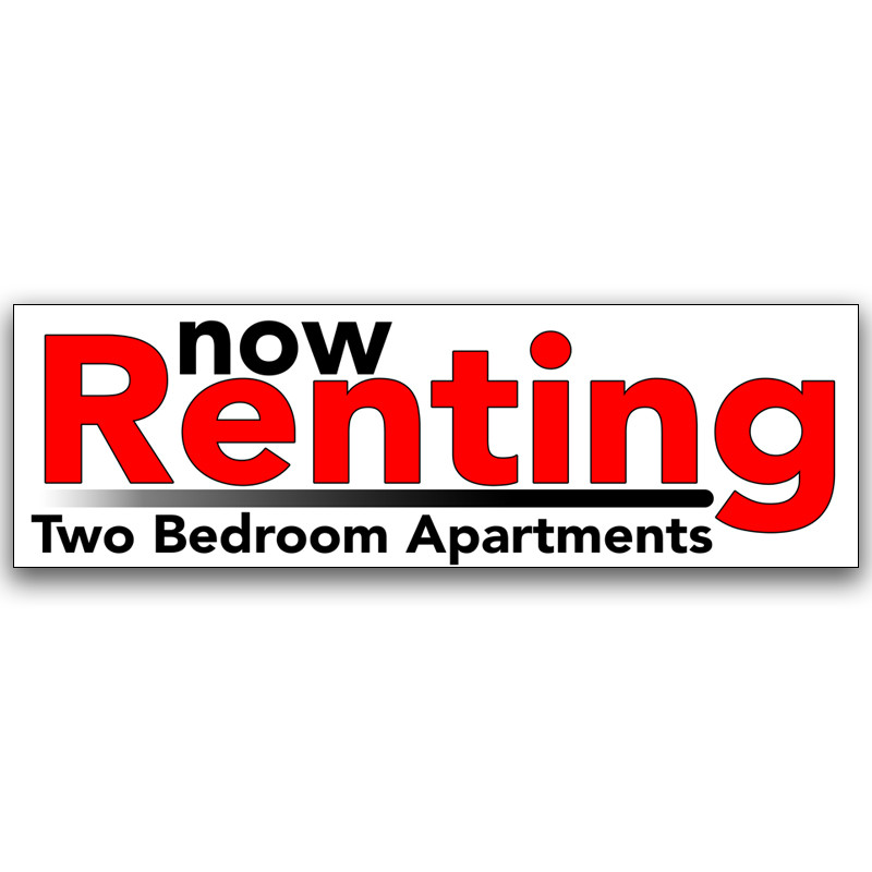 Now Renting Two Bedroom Apartments Vinyl Banner with Optional Sizes ...