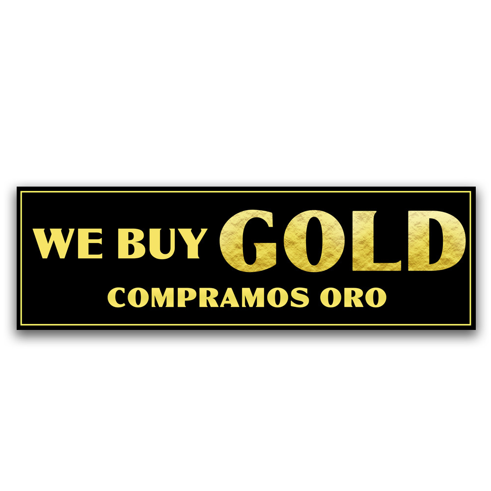 We Buy Gold / Compramos Oro Vinyl Banner with Optional Sizes (Made in ...