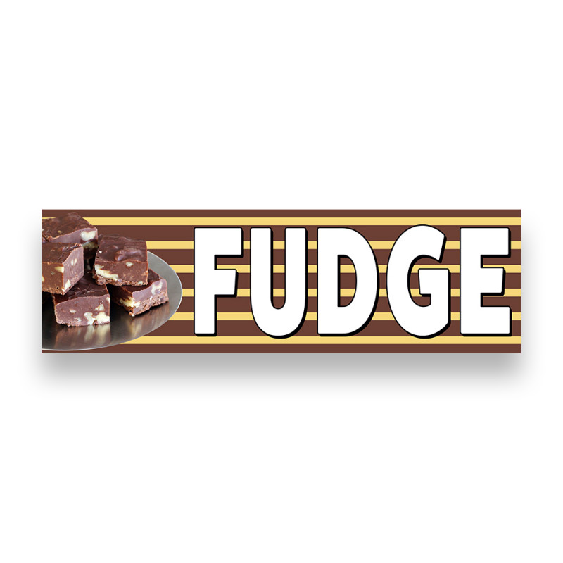 Fudge Vinyl Banner 5 Feet Wide by 2 Feet Tall