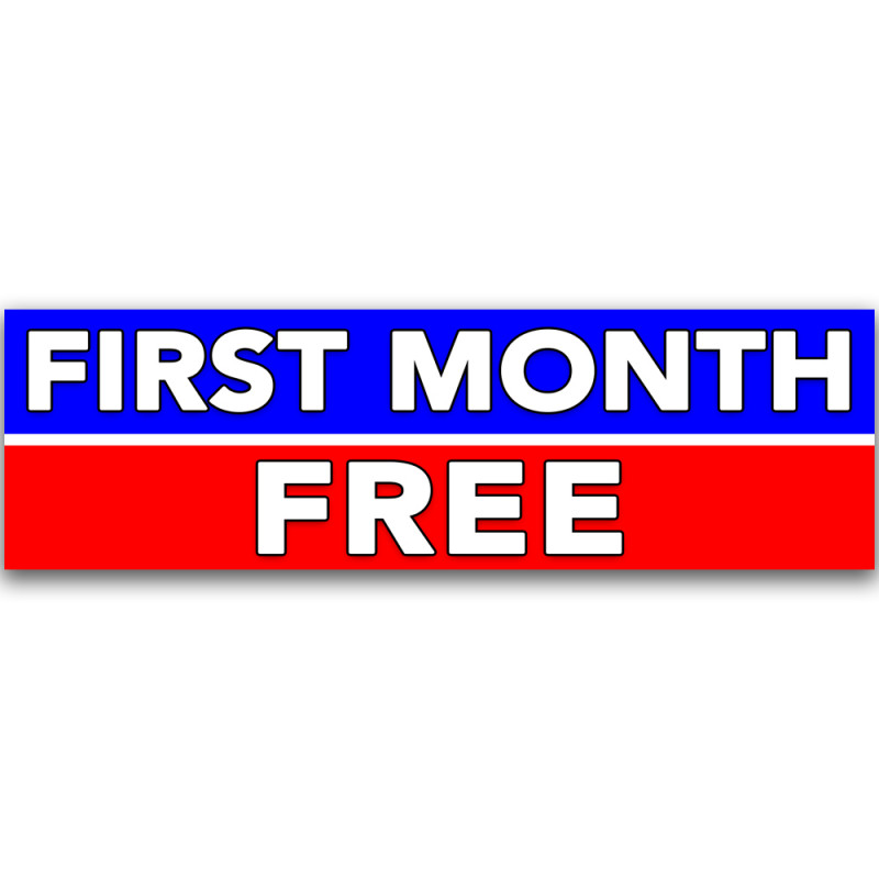 First Month Free Vinyl Banner 5 Feet Wide by 2 Feet Tall