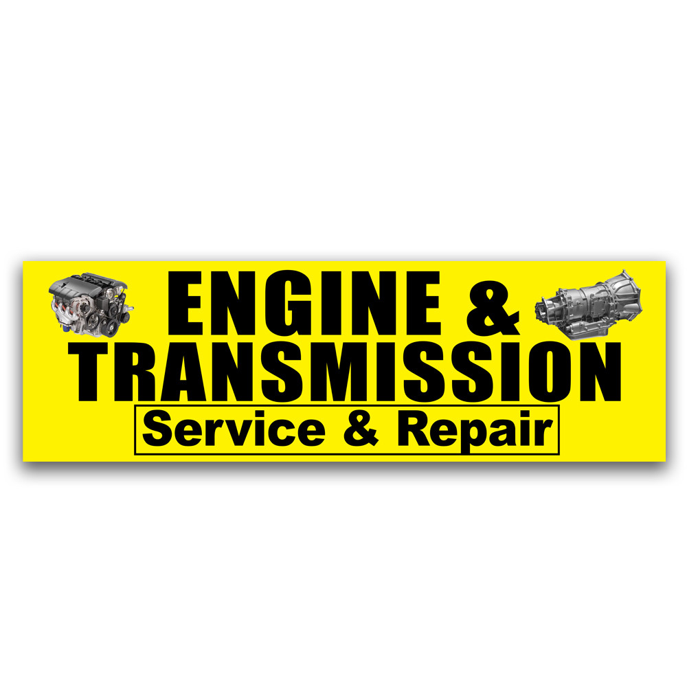 Engine and Transmission Service & Repair Vinyl Banner with Optional ...