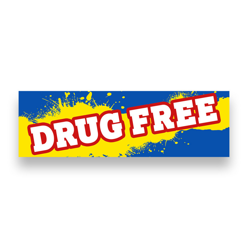 Drug Free Vinyl Banner 5 Feet Wide by 2 Feet Tall