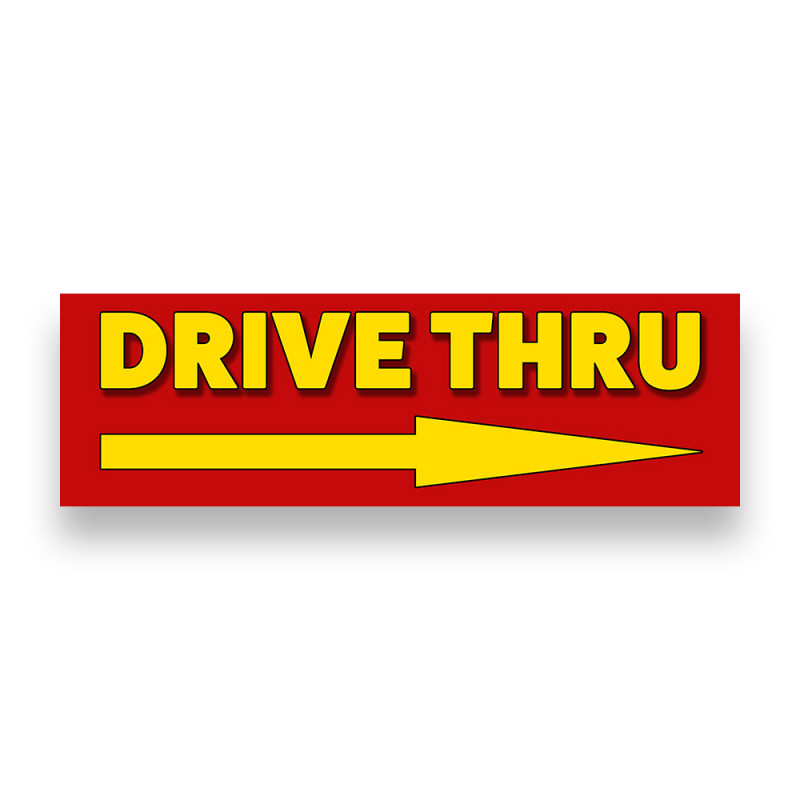Drive Thru Right Arrow Vinyl Banner 5 Feet Wide by 2 Feet Tall