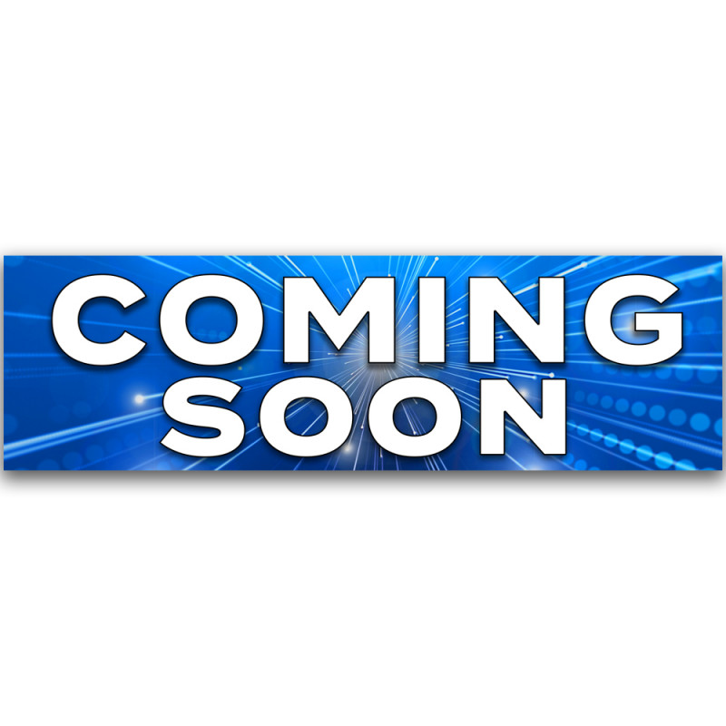 Coming Soon Vinyl Banner 5 Feet Wide by 2 Feet Tall