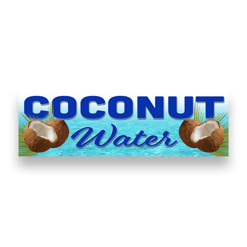 Coconut Water Vinyl Banner 5 Feet Wide by 2 Feet Tall
