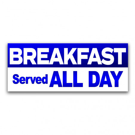 Breakfast Served All Day Vinyl Banner 5 Feet Wide by 2 Feet Tall