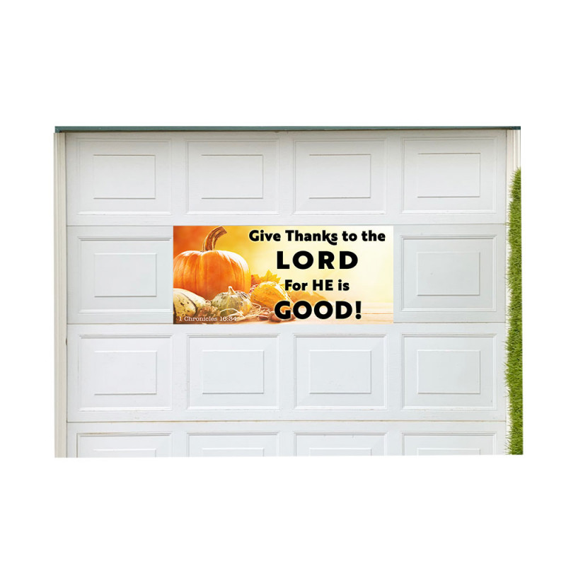 VF Display Thanksgiving - Give Thanks to The Lord for He is Good 21" x ...