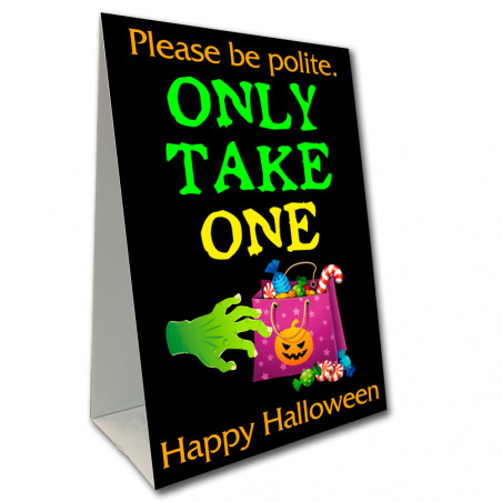 Halloween Candy - Take Only One Economy A-Frame Sign 2 Feet Wide by 3 ...