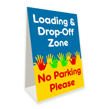 Loading Drop-Off Zone Economy A-Frame Sign 2 Feet Wide by 3 Feet Tall