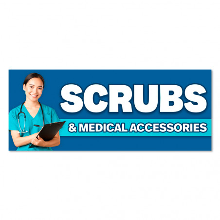 SCRUBS & Medical Accessories Vinyl Banner 5 Feet Wide by 2 Feet Tall